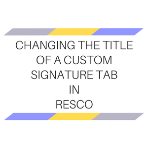 Change the Signature title in Resco | Microsoft Dynamics 365 CRM Tips and Tricks
