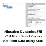Migrating Dynamics 365 v9.0 Multi Select Option Set Field Data using SSIS | Microsoft Dynamics ...