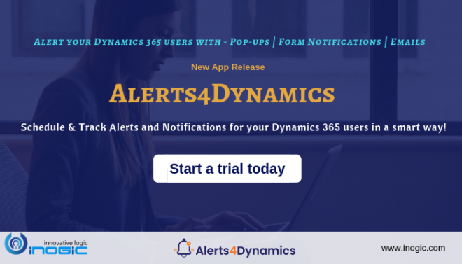 New App Release: Alerts4Dynamics – Schedule & Track Alerts and ...