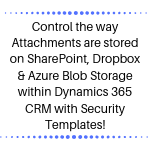 Control the way Attachments are stored on SharePoint, Dropbox & Azure Blob Storage within ...