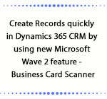 Create Records quickly in Dynamics 365 CRM by using new Microsoft Wave ...