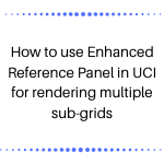 How to use Enhanced Reference Panel in UCI for rendering multiple sub-grids | Microsoft Dynamics ...