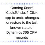 Coming Soon! Click2Undo: 1-Click app to undo changes or restore to the last known state of ...