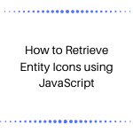 How to Retrieve Entity Icons using JavaScript | Microsoft Dynamics 365 CRM Tips and Tricks