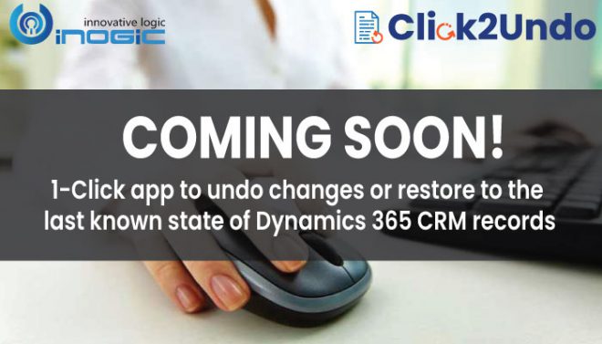 Coming Soon! Click2Undo: 1-Click app to undo changes or restore to the last known state of ...