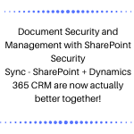 Document Security and Management with SharePoint Security Sync – SharePoint + Dynamics 365 CRM ...