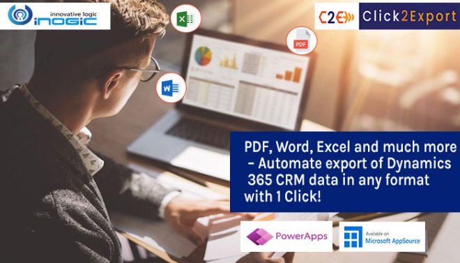 Click2export Automate Dynamics 365 Data Export Pdf Word And More Microsoft Dynamics 365 Crm