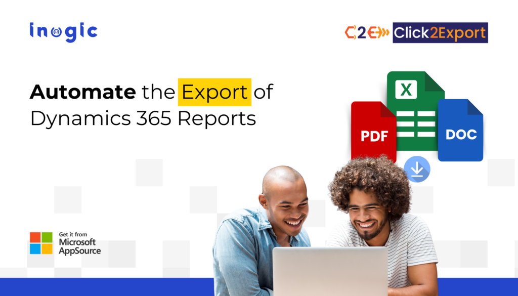 How to Automate the Export of Dynamics 365 Reports to Word, Excel, and ...