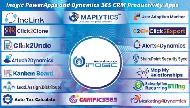 Inogic Dynamics 365 CRM Solutions – Microsoft Dynamics 365 CRM Tips and Tricks