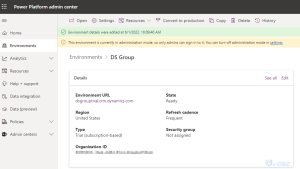 Enable Administration Mode from Power Platform Admin Center - Microsoft ...