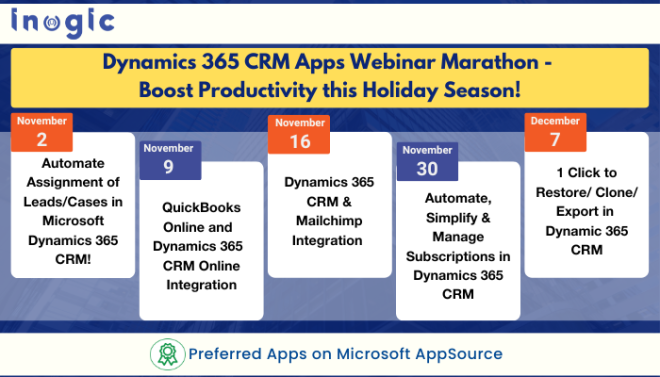 Dynamics 365 CRM Apps Webinar Marathon – Boost Productivity this Holiday Season! - Microsoft ...