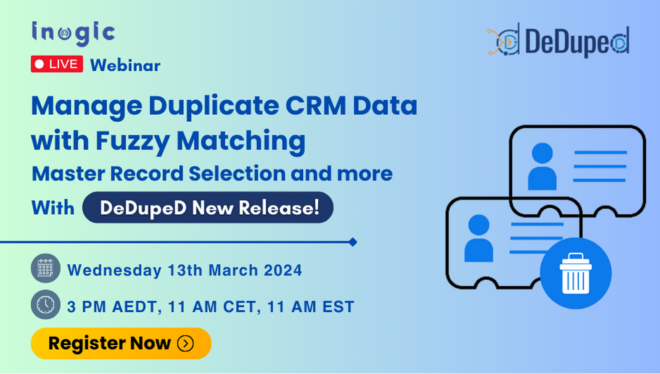 Webinar Manage Duplicate Crm Data With Fuzzy Matching Master Record Selection And More With
