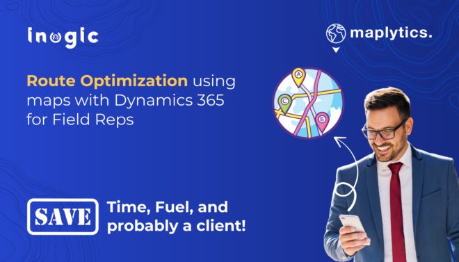 Route Optimization using maps with Dynamics 365 for Field Reps – Save ...