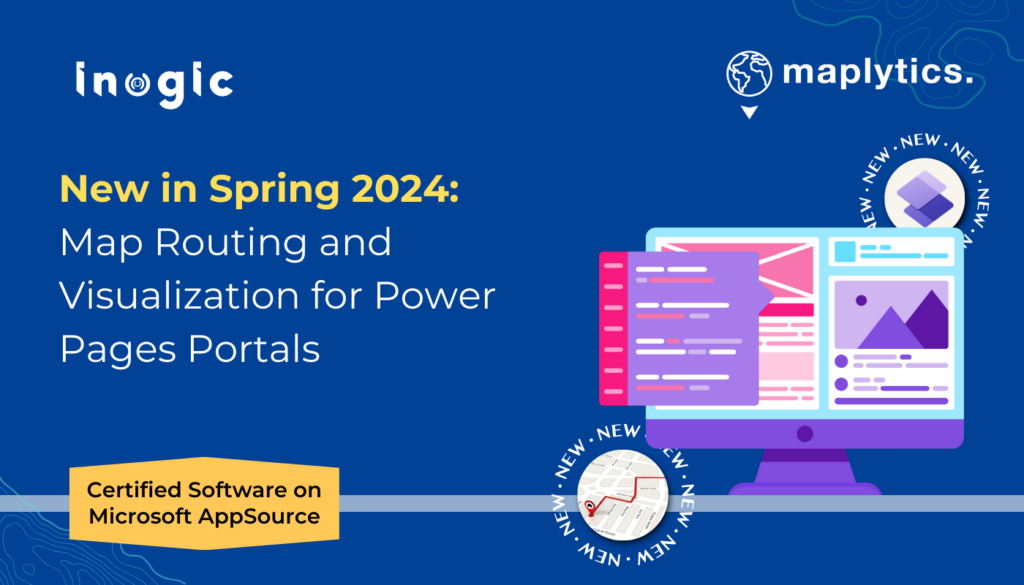 New in Spring 2024: Map Routing and Visualization for Power Pages ...