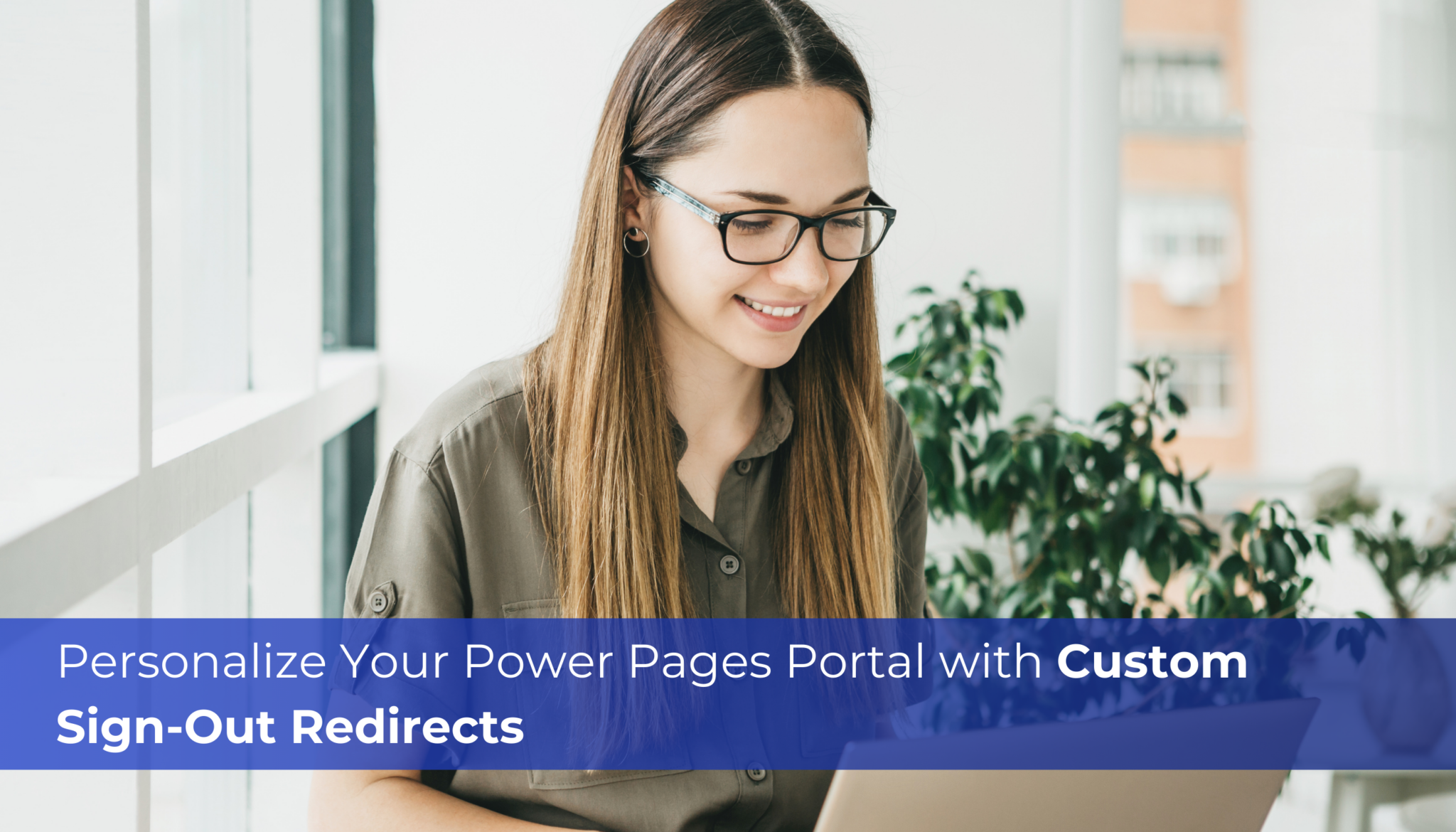 Personalize Your Power Pages Portal with Custom Sign-Out Redirects ...