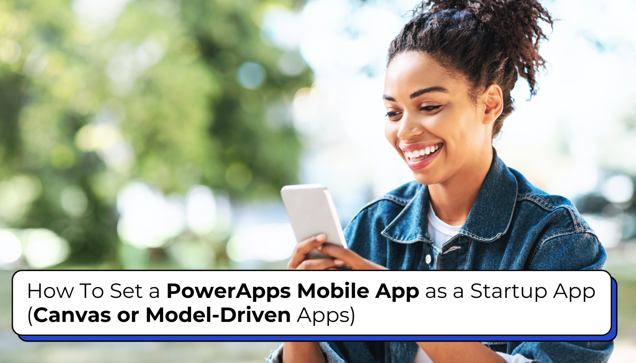 How To Set a PowerApps Mobile App as a Startup App (Canvas or Model-Driven Apps) - Microsoft ...