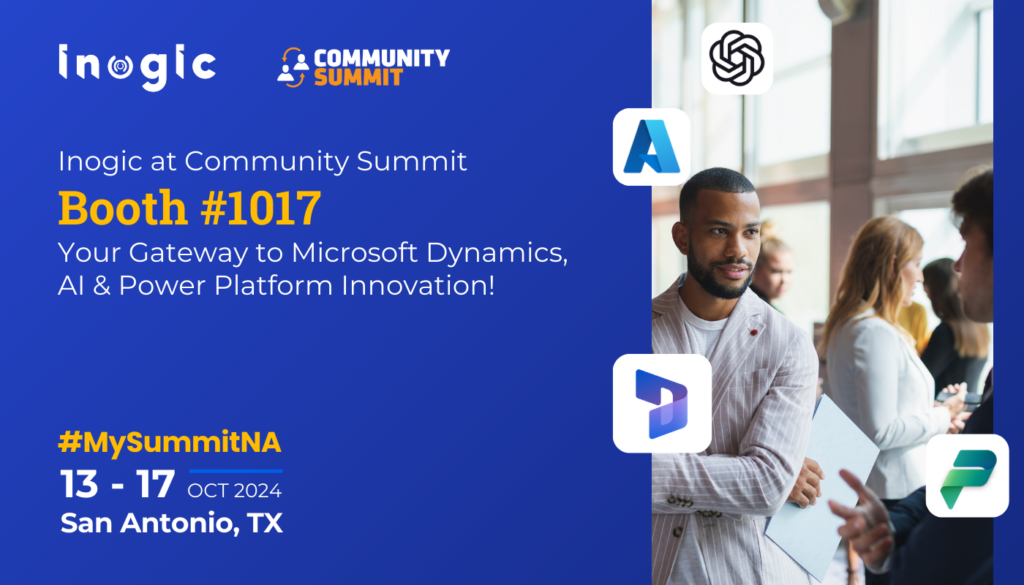 Inogic at Community Summit Booth #1017: Your Gateway to Microsoft ...