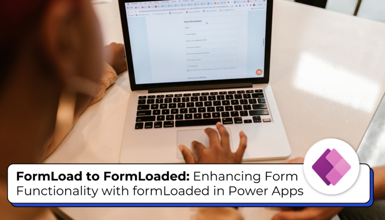 FormLoad to FormLoaded: Enhancing Form Functionality with formLoaded in ...