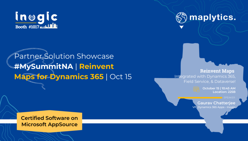 Partner Solution Showcase #MySummitNA | Reinvent Maps for Dynamics 365 ...