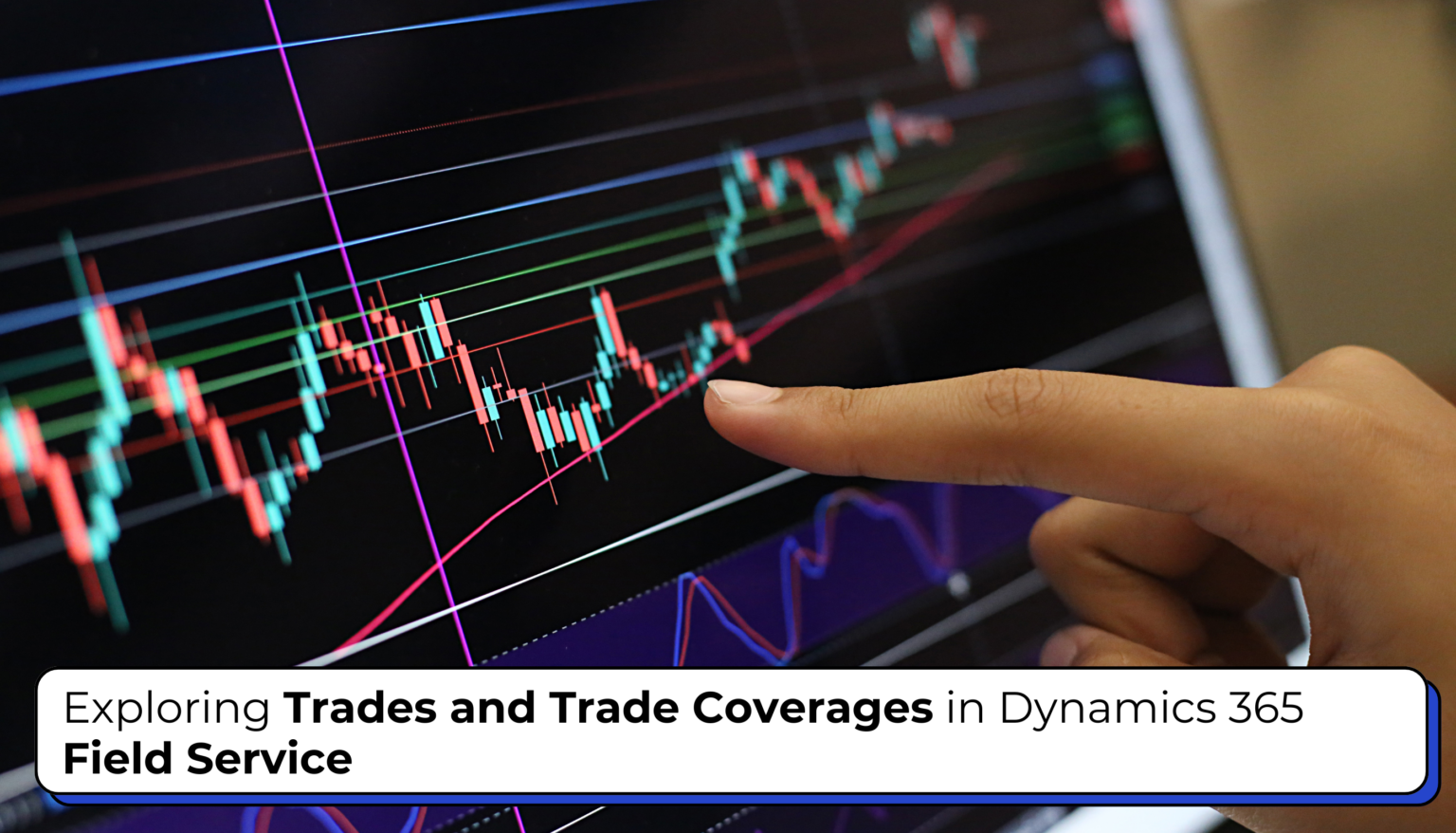Exploring Trades and Trade Coverages in Dynamics 365 Field Service ...