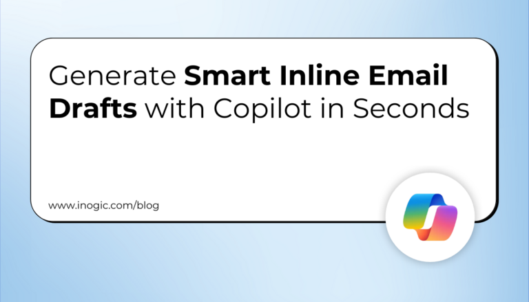 Generate Smart Inline Email Drafts with Copilot in Seconds - Microsoft ...