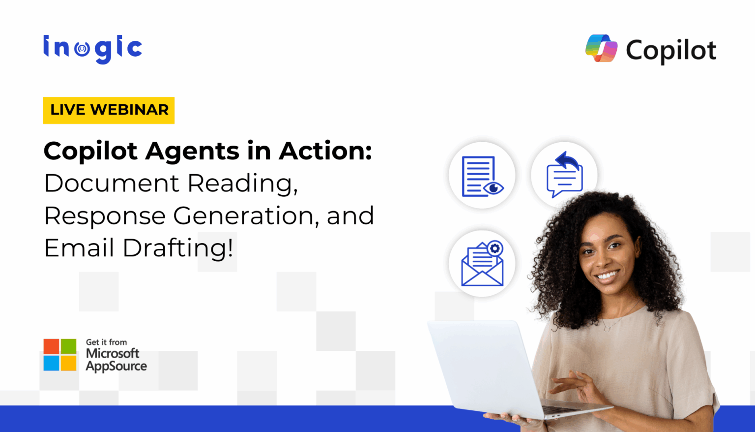 Webinar: Copilot Agents in Action: Document Reading, Response Generation, and Email Drafting ...