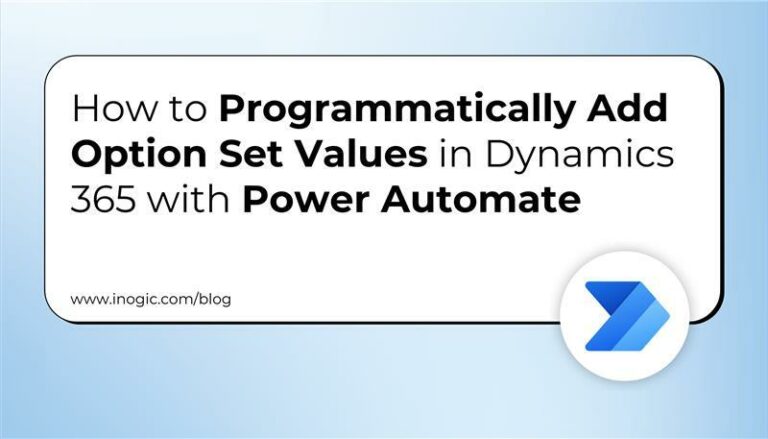How to Programmatically Add Option Set Values in Dynamics 365 with Power Automate - Microsoft ...