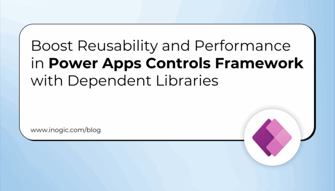 Boost Reusability and Performance in Power Apps Controls Framework with ...