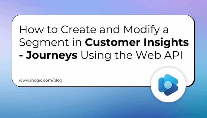 How to Create and Modify a Segment in Customer Insights – Journeys ...