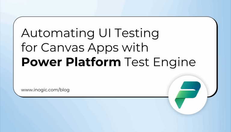Automating Ui Testing For Canvas Apps With Power Platform Test Engine