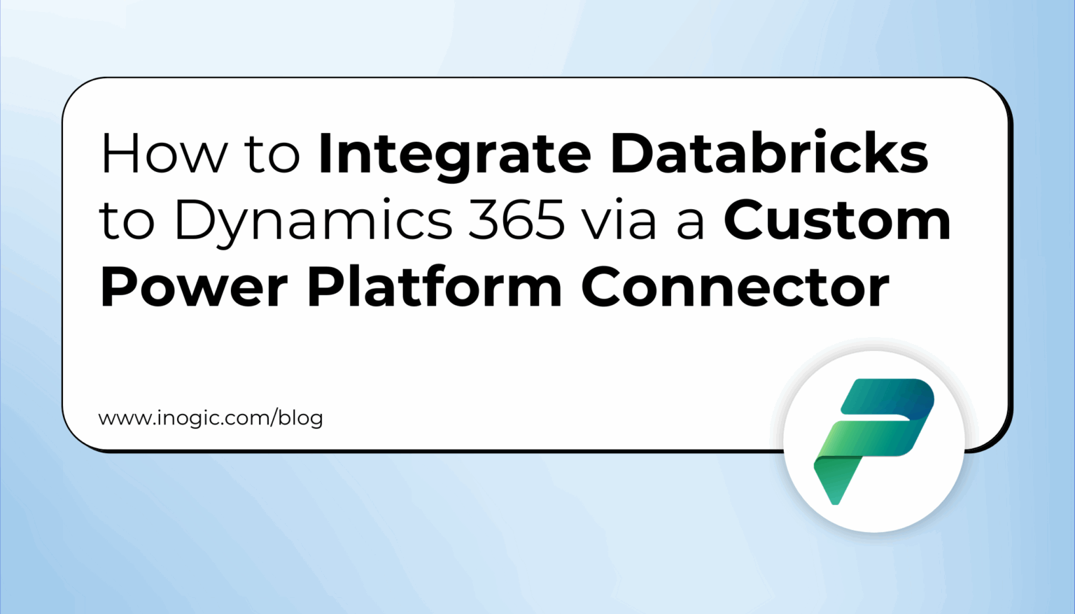 How to Integrate Databricks to Dynamics 365 via a Custom Power Platform Connector - Microsoft ...