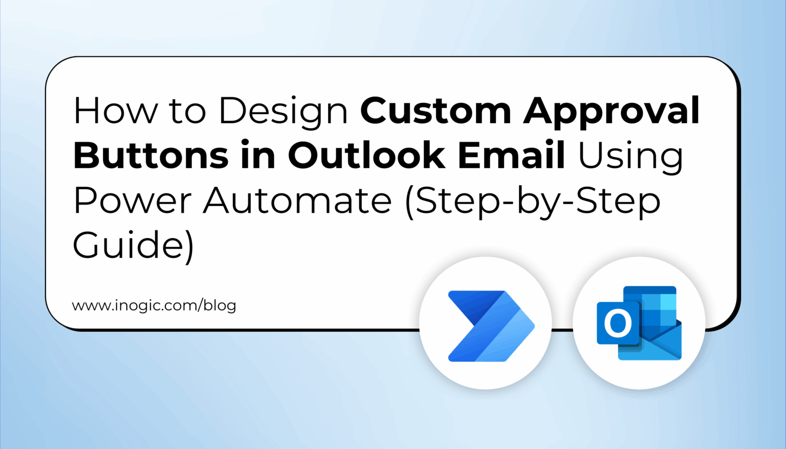 How to Design Custom Approval Buttons in Outlook Email Using Power ...