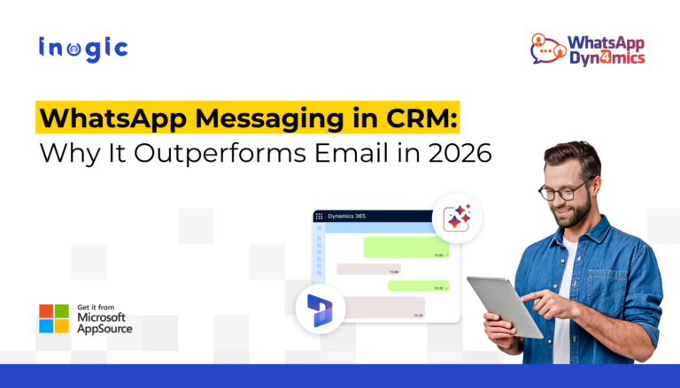 WhatsApp Messaging in CRM: Why It Outperforms Email in 2026 - Microsoft ...