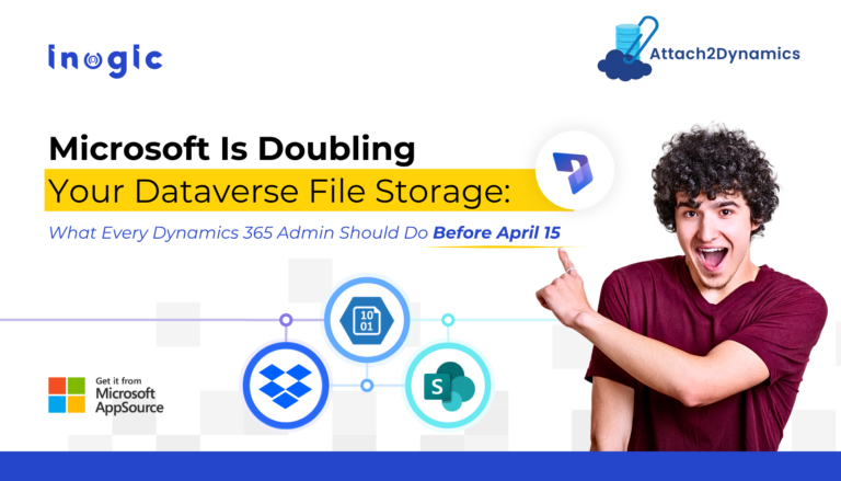 Microsoft Is Doubling Your Dataverse File Storage: What Every Dynamics ...