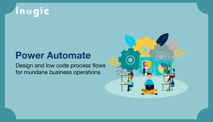 Microsoft Power Automate Development Services | Inogic