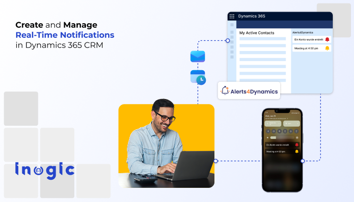 Manage Alerts & Notifications in Dynamics 365 CRM | Alerts4Dynamics