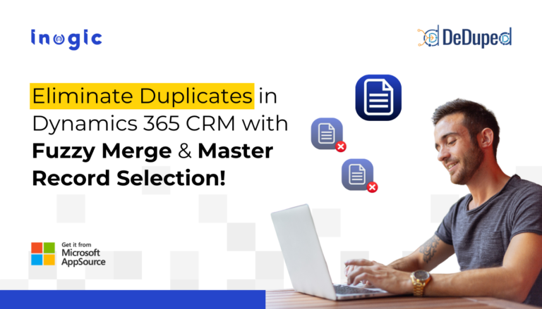 Deduplication App For Dynamics 365 Remove Duplicate Crm Data