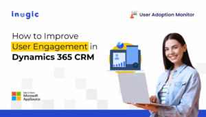 Microsoft Dynamics 365 CRM User Adoption Monitor | Inogic